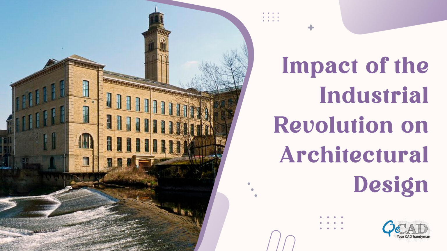Impact of the Industrial Revolution on Architectural Design | BIMCommunity